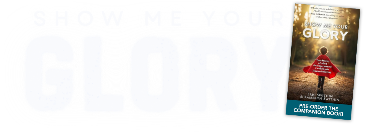 Show Me Your Glory | In Theaters May 13, 14, 15 Only!